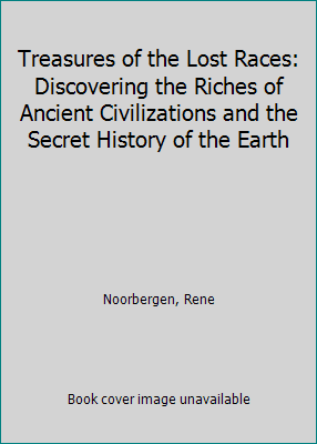 Pre-Owned Treasures of the Lost Races: Discovering the Riches of ...