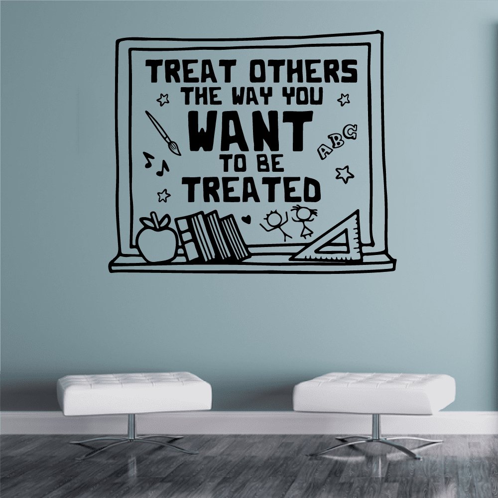 Treat Others Quote Classroom Wall Decal Stickers Education Educational ...