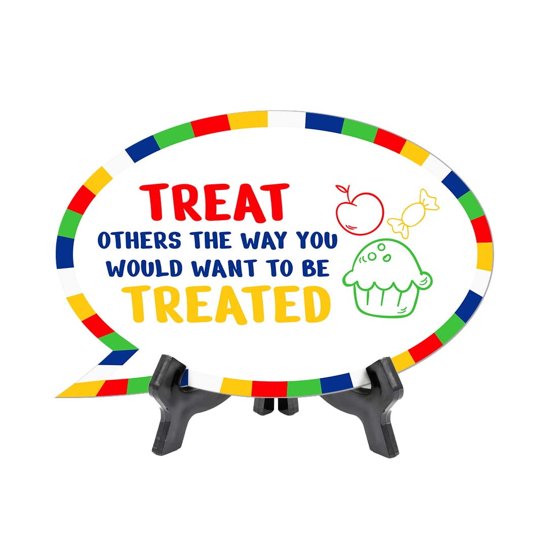 Treat Others The Way You Would Want To Be Treated Speech Bubble Table ...