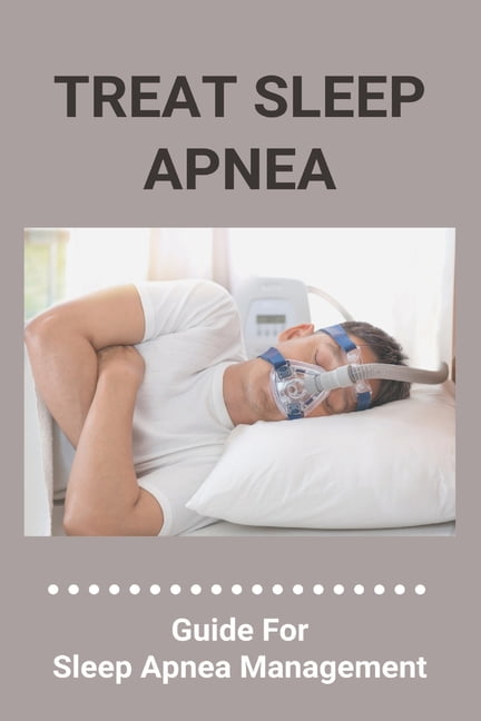 Treat Sleep Apnea: Guide For Sleep Apnea Management: Types Of Sleep ...