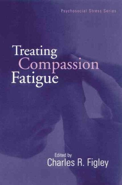 Treating Compassion Fatigue (Paperback) - Walmart.com