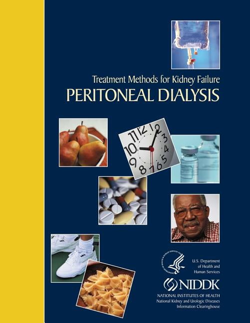 Treatment Methods for Kidney Failure Peritoneal Dialysis (Paperback ...