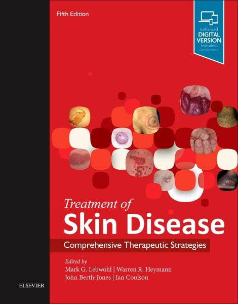 Treatment of Skin Disease: Comprehensive Therapeutic Strategies Lebwohl ...