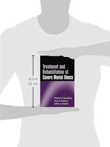 Pre-Owned Treatment and Rehabilitation of Severe Mental Illness William ...