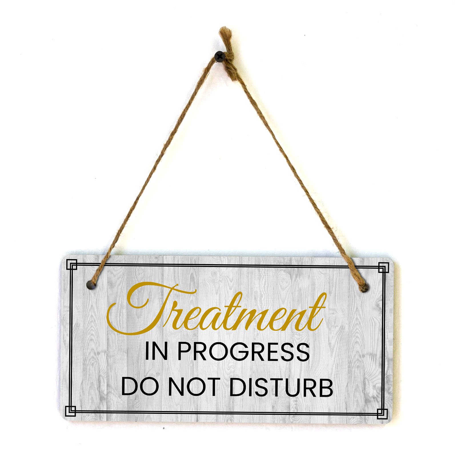 Treatment in Progress Do Not Disturb 5x10 Hanging Wall or Door Sign ...