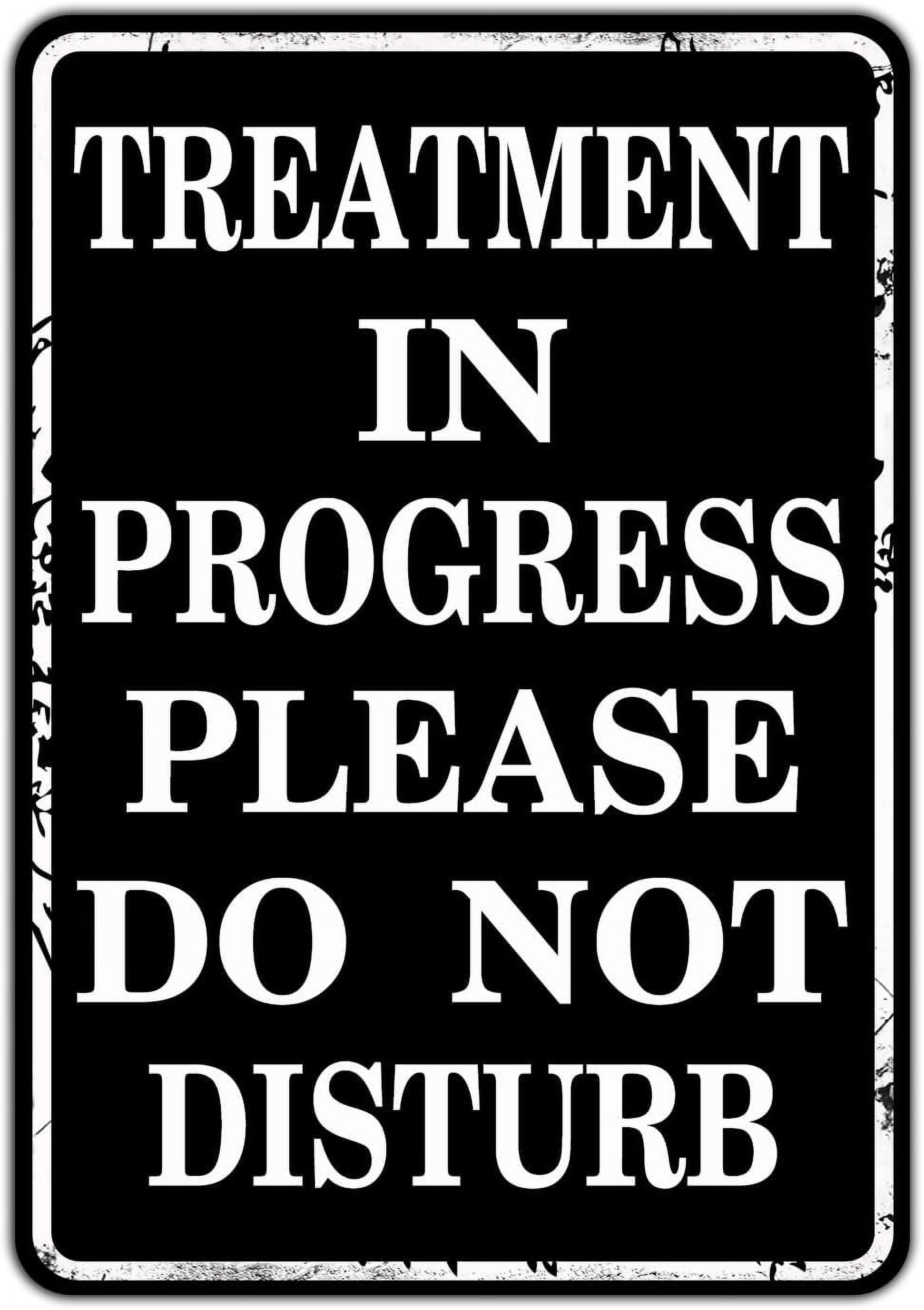 Treatment in Progress Please Do Not Disturb Metal Tin Sign for Home ...
