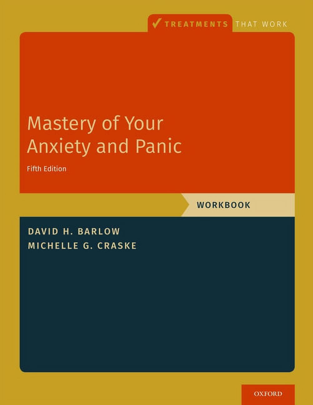 Free Shipping! Treatments That Work Mastery of Your Anxiety and Panic ...