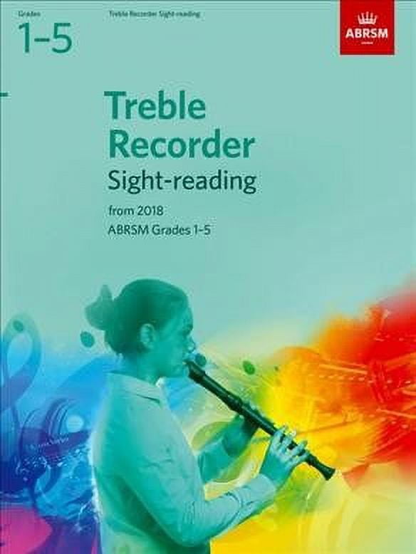 Treble Recorder Sight-reading Tests 2018 Gr. 1-5 : Grades 1-5 from 2018 ...
