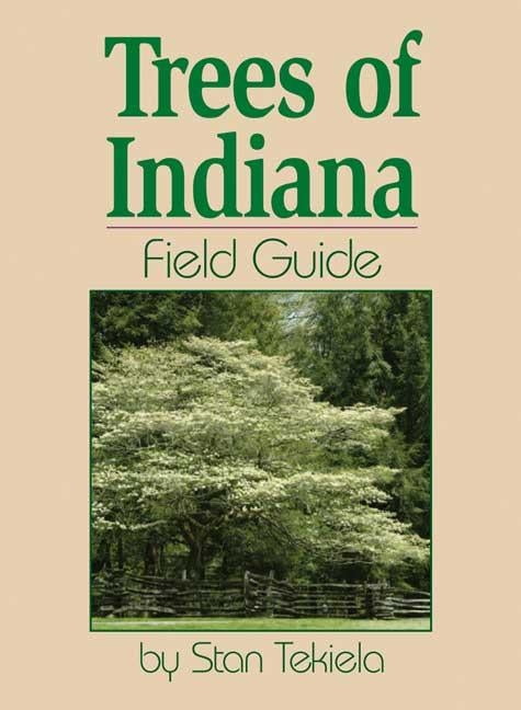 Tree Identification Guides: Trees of Indiana Field Guide (Paperback ...