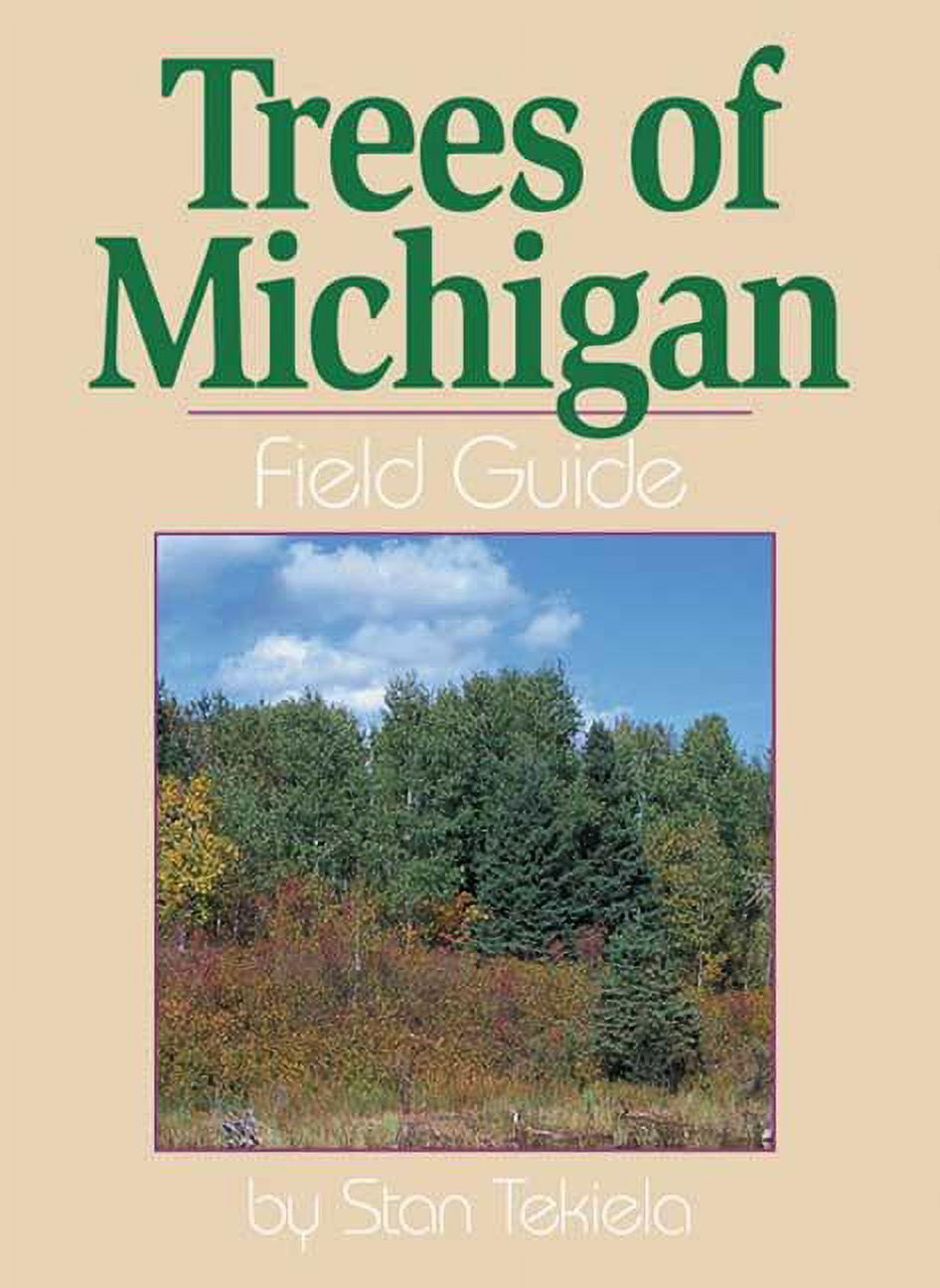 Tree Identification Guides: Trees of Michigan Field Guide (Paperback ...
