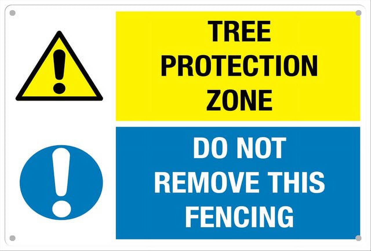 Tree Protection Zone Do Not Remove This Fencing Aluminum Tin Sign For ...