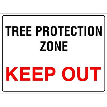 Tree Protection Area Keep Out Sign Construction Warning Signs, Keep Out ...