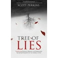 Tree of Lies: Transforming Decisions, Behaviors, and Relationships by ...