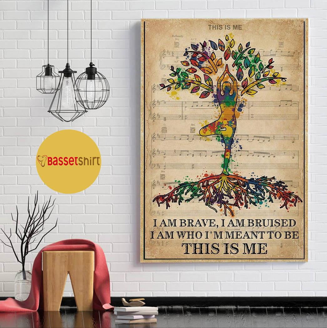 Tree yoga I am who I'm meant to be this is me poster 24 x 36 Inch ...