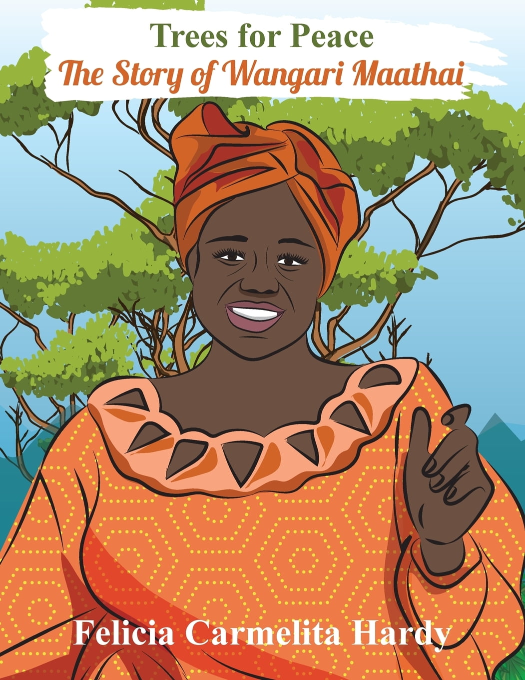 Trees for Peace : The Story of Wangari Maathai (Paperback) - Walmart.com