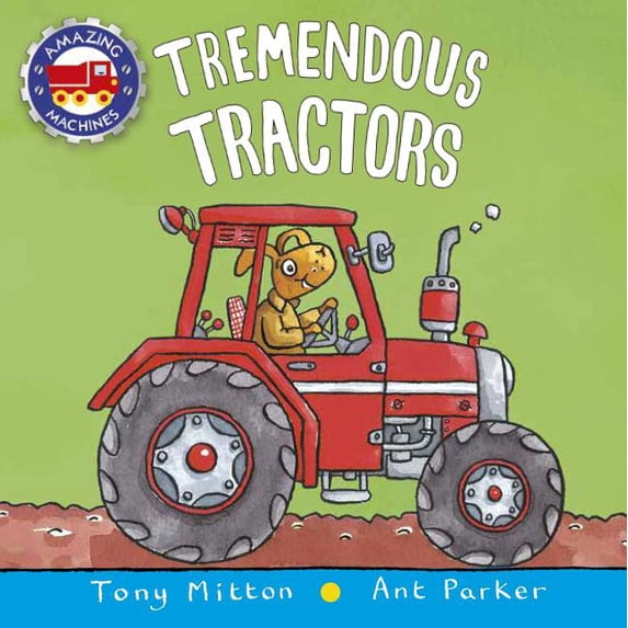 Tremendous Tractors (Board Book) - Walmart.com