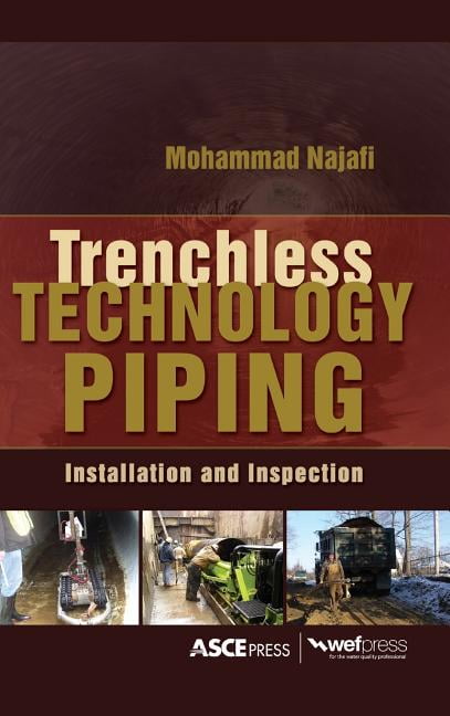 Trenchless Technology Piping: Installation and Inspection: Installation ...