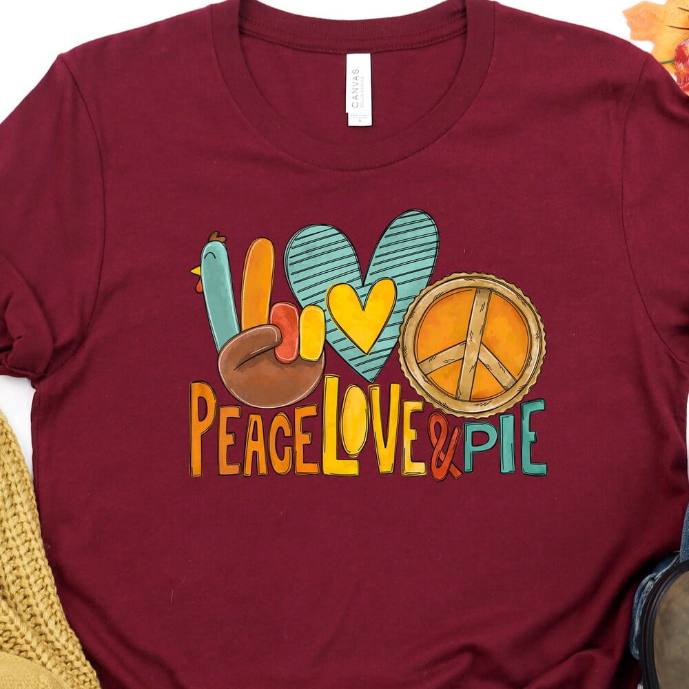 Trending Tee With Thanksgiving Shirt, Peace Love Pie Shirt, Fall Vibes ...