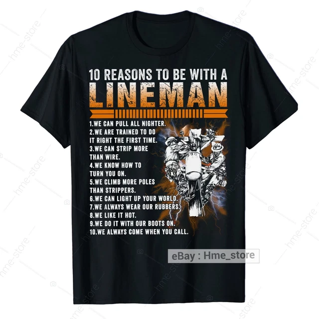 Trending Tee With Power Lineman T-Shirt For Men 10 Reasons Be With ...