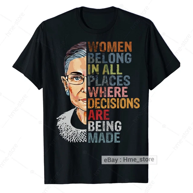 Trending Tee With Rbg Ruth Bader Ginsburg T-Shirt Gift Women Belong In ...