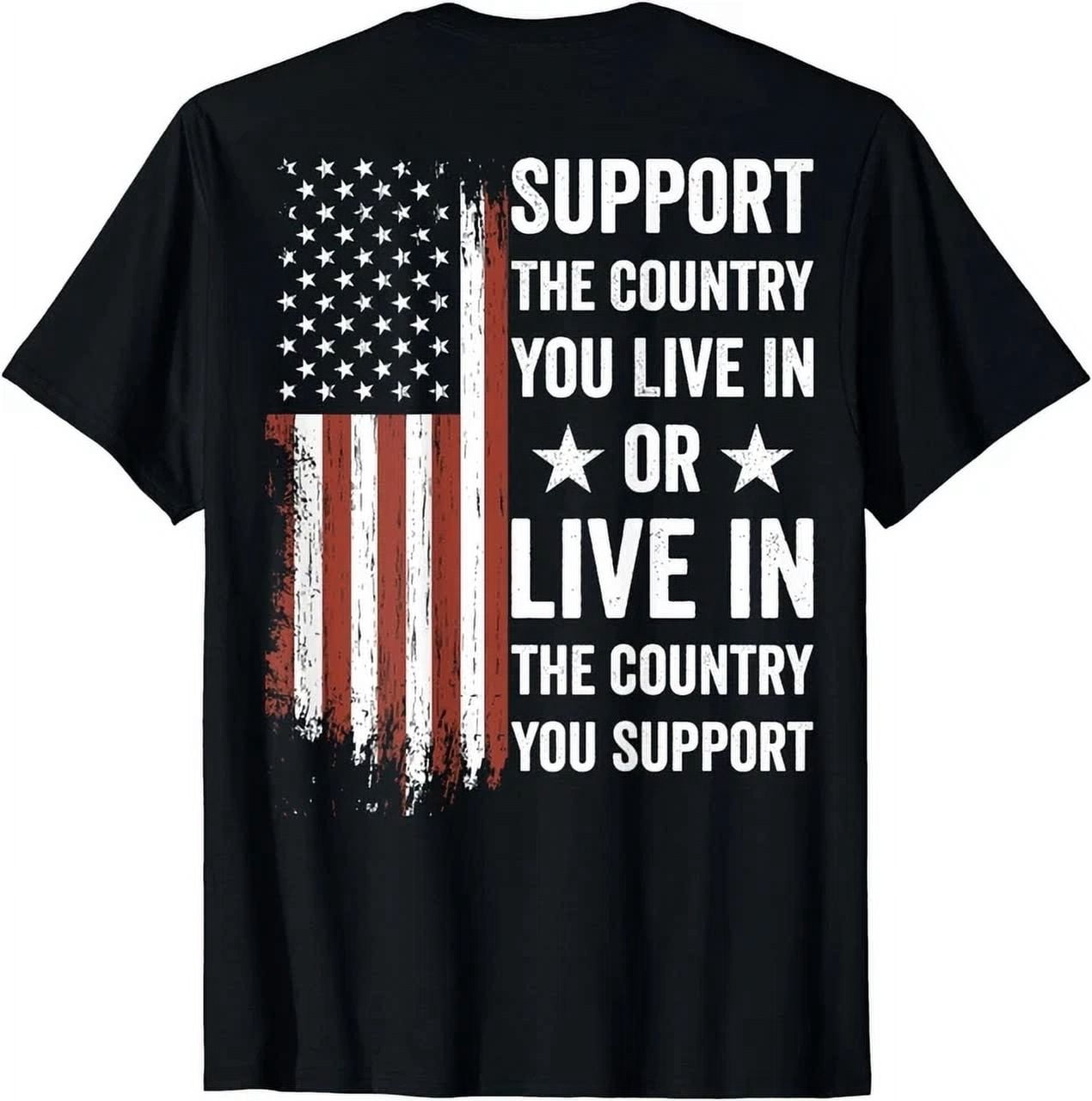 Trending Tee With Support The Country You Live In American Flag Usa (On ...
