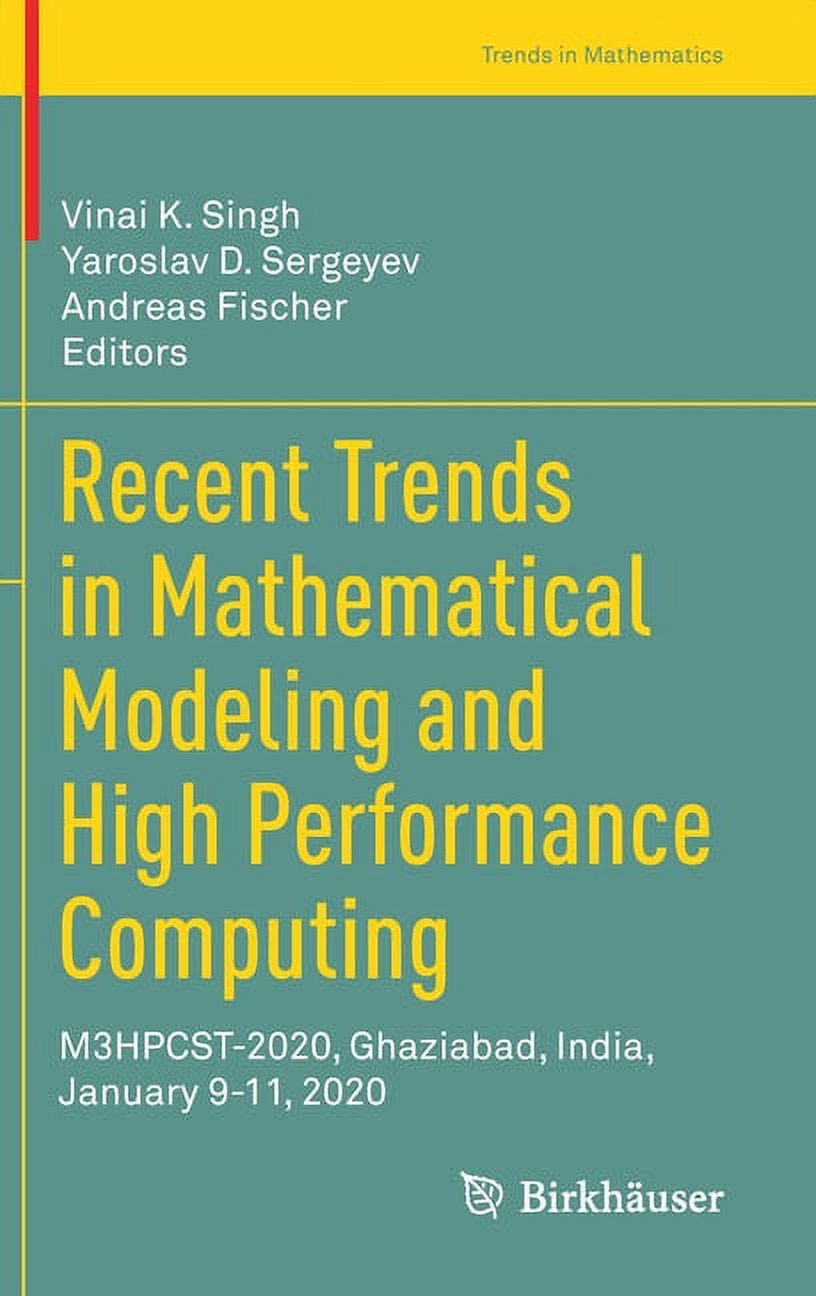 Trends in Mathematics Recent Trends in Mathematical Modeling and High ...