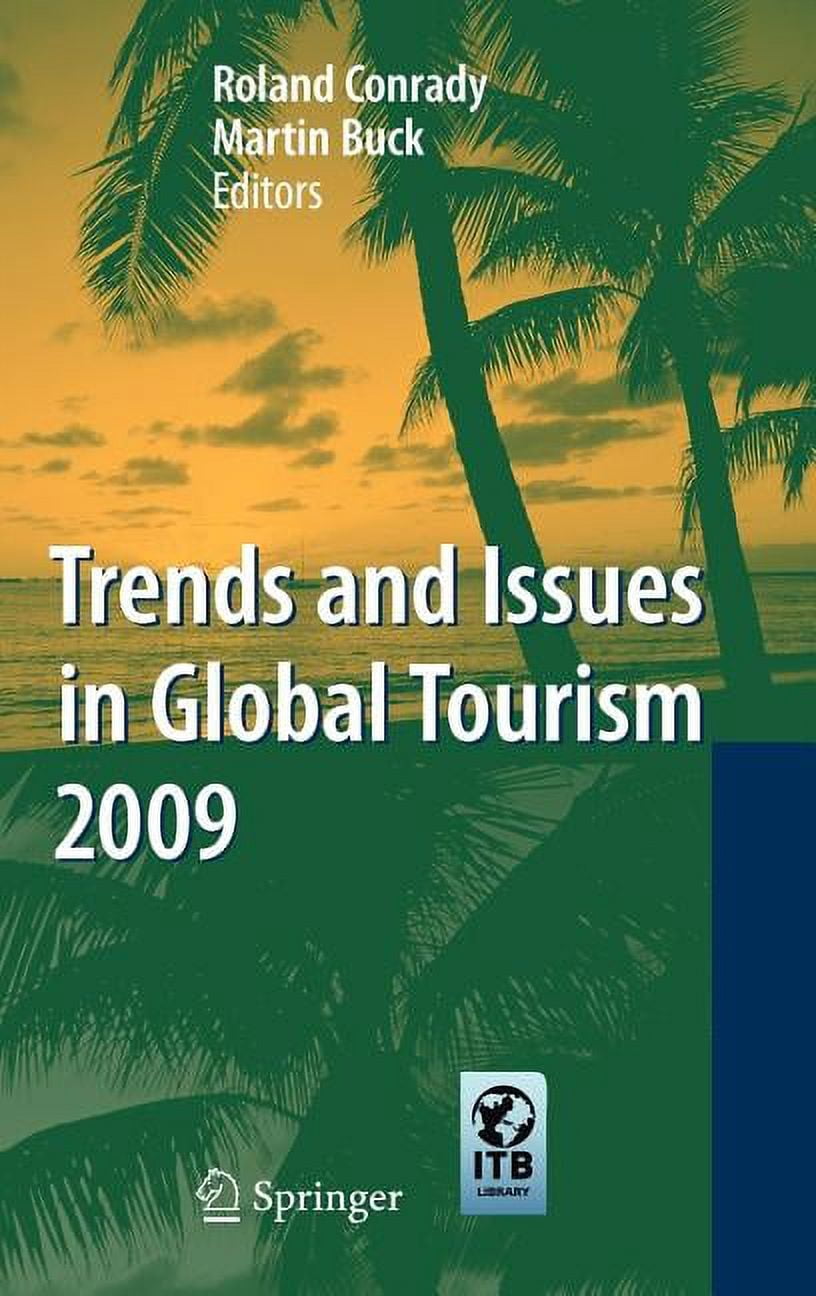 Trends and Issues in Global Tourism Trends and Issues in Global Tourism ...
