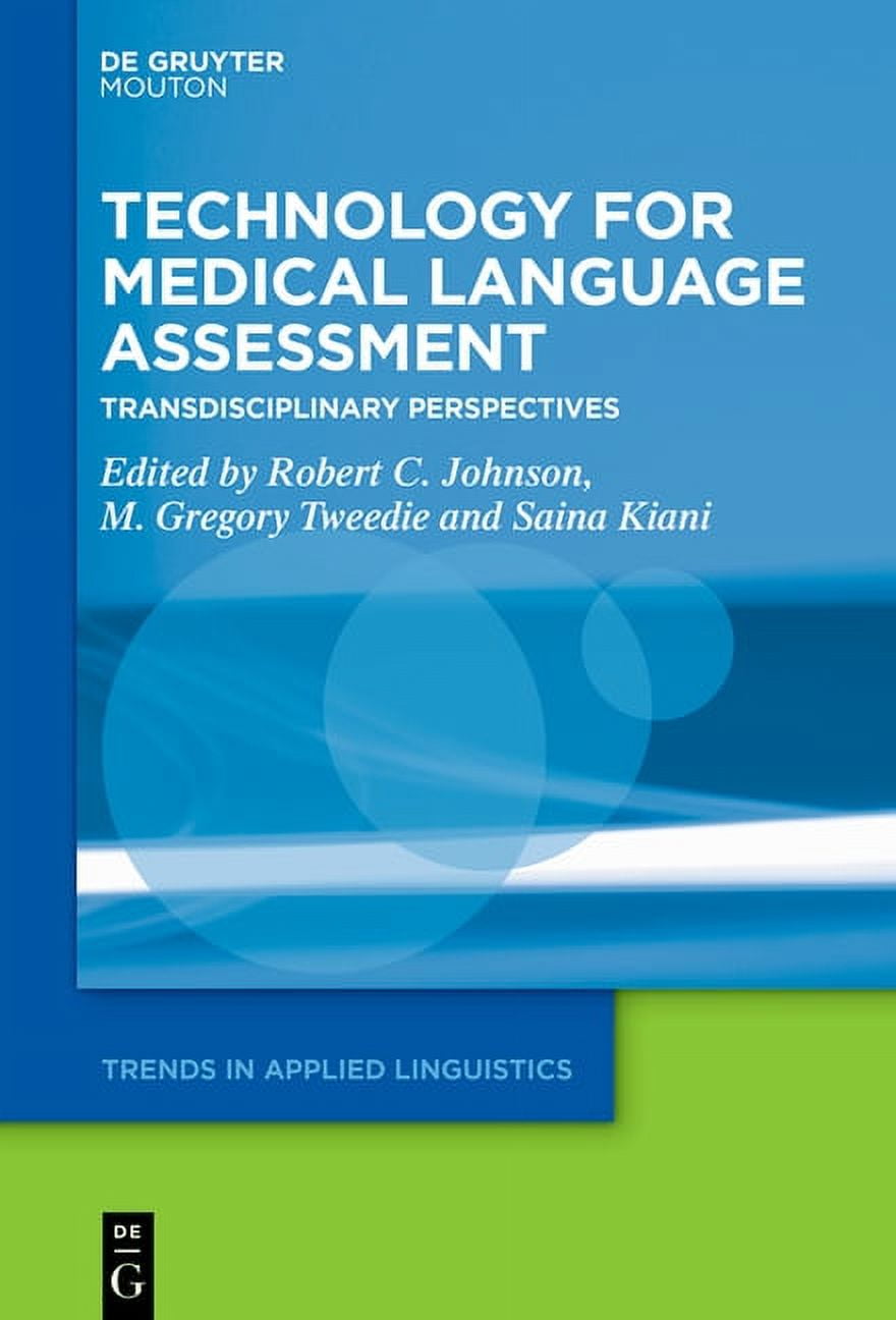 Trends in Applied Linguistics [Tal]: Technology for Medical Language ...