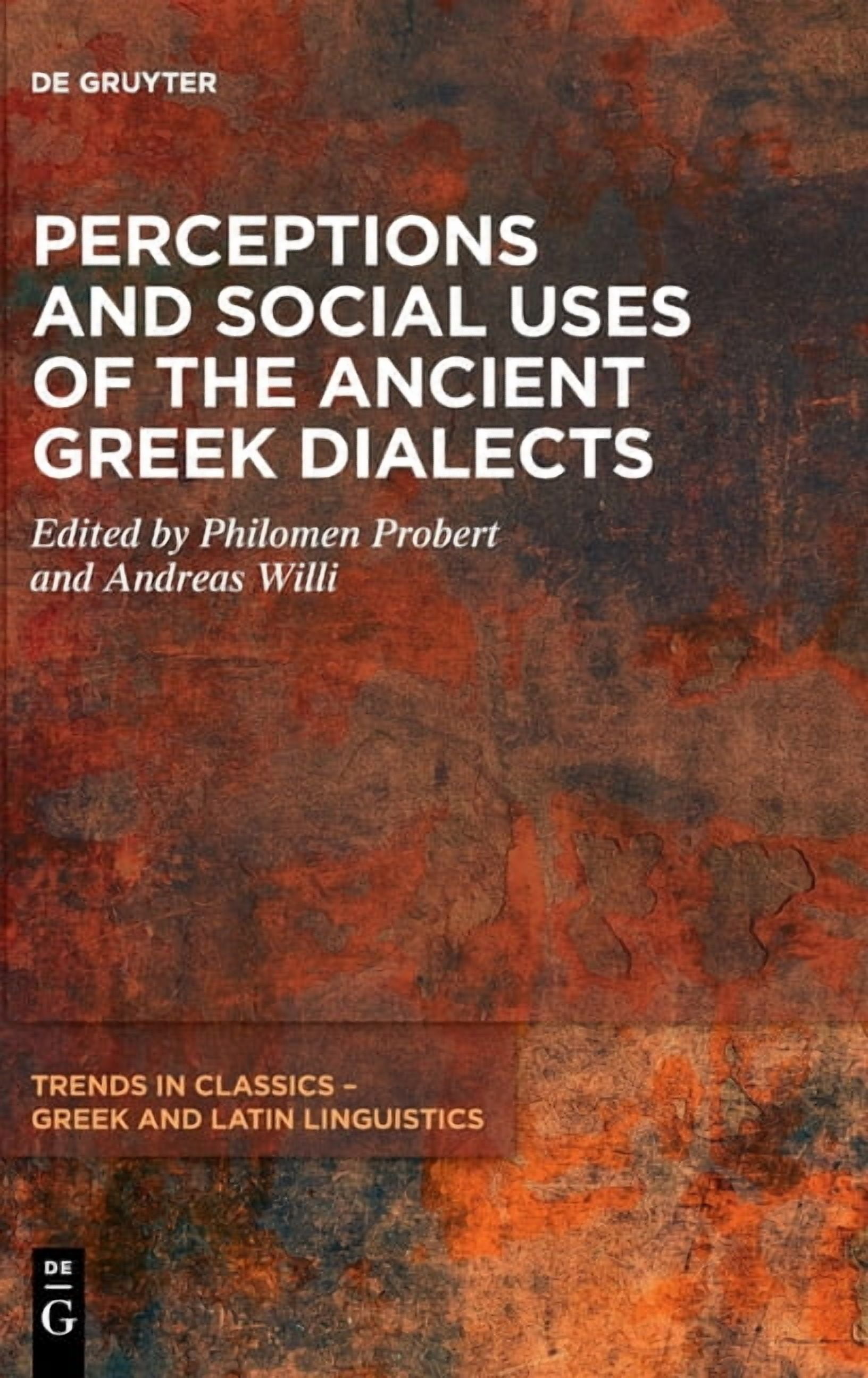 Trends in Classics - Greek and Latin Lin Perceptions and Social Uses of ...