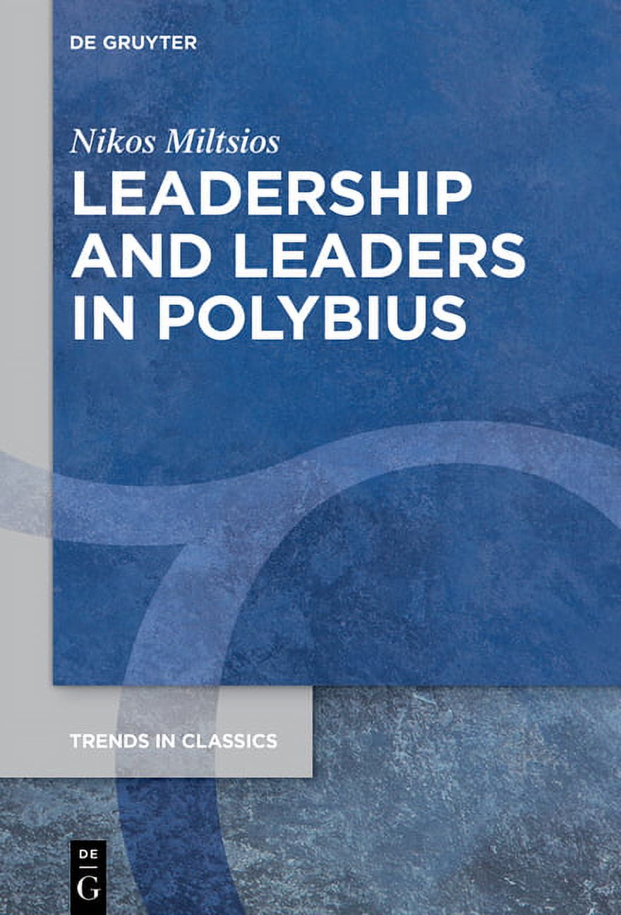 Trends in Classics - Supplementary Volum Leadership and Leaders in ...