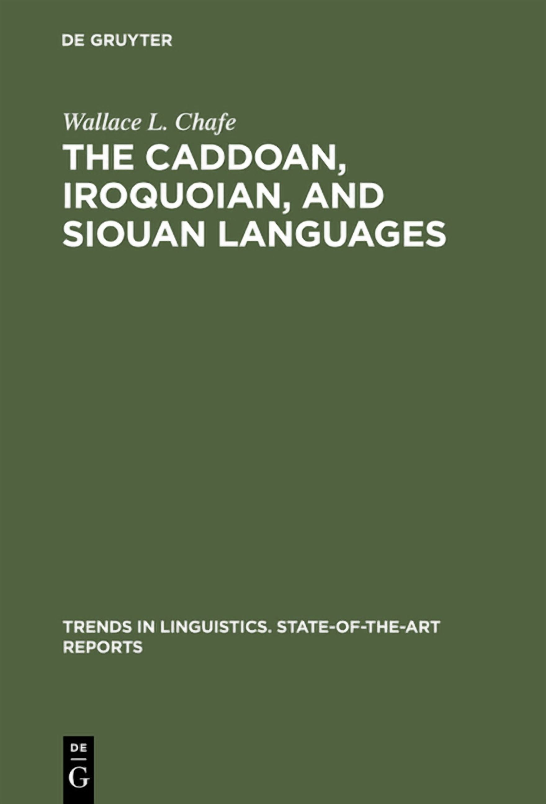 Trends in Linguistics. State-Of-The-Art The Caddoan, Iroquoian, and ...