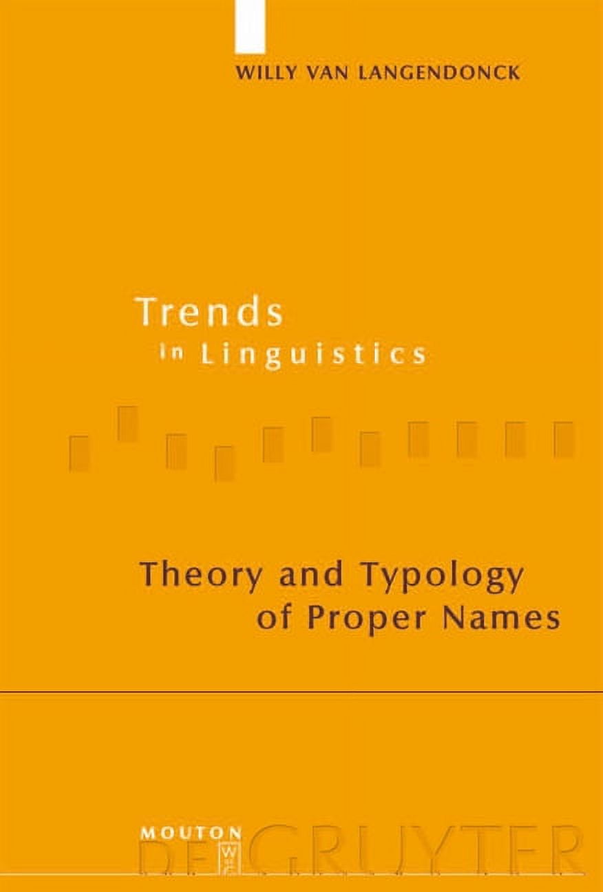 Trends in Linguistics. Studies and Monog Theory and Typology of Proper ...