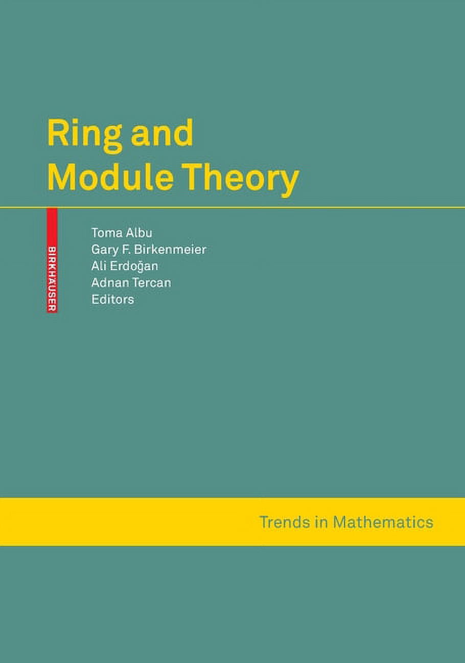 Trends in Mathematics: Ring and Module Theory (Paperback) - Walmart.com