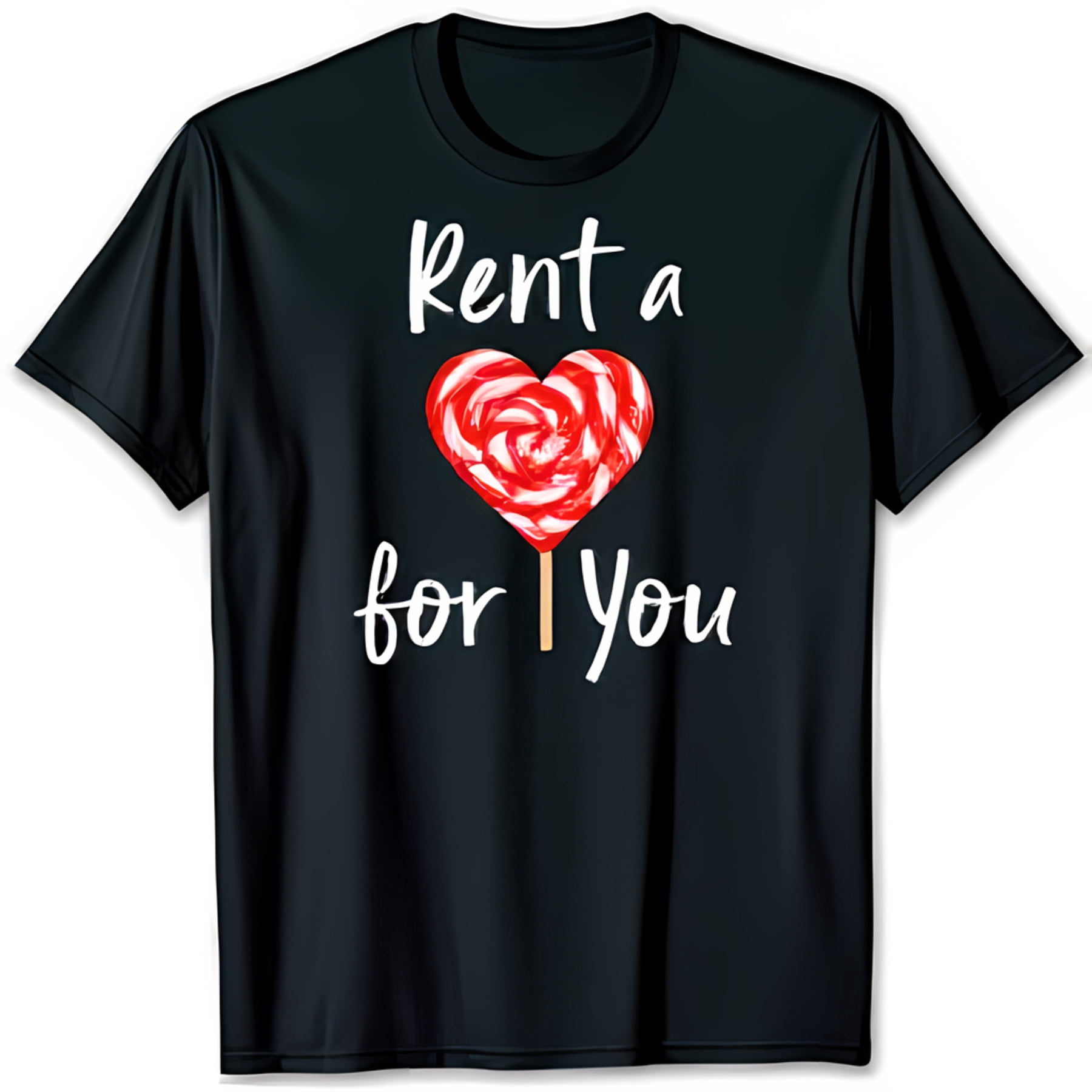 Trendy Black T-Shirt with Fun Rent a Lollipop for You Graphic Design ...