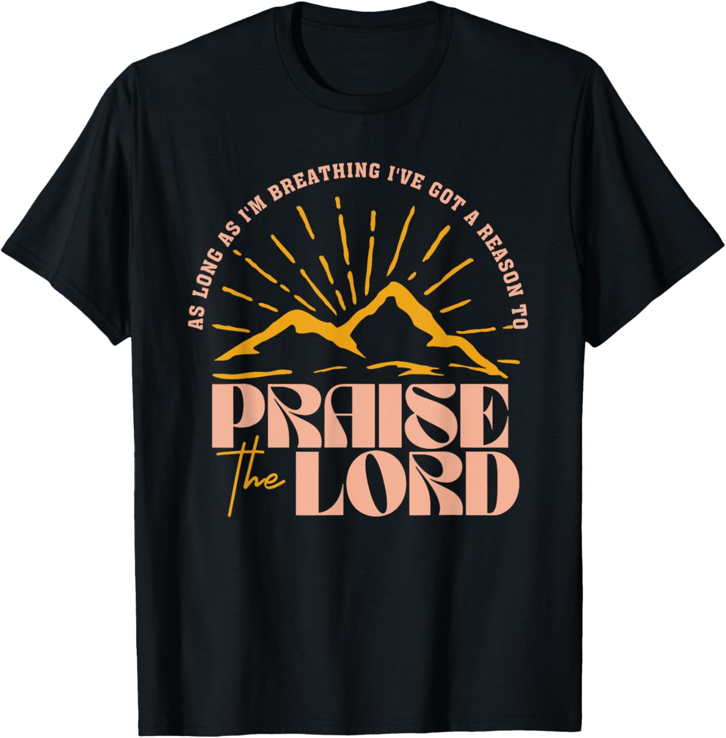 Trendy Christian, Praise The Lord, Worship Faith Bible Verse T-ShirtMen ...