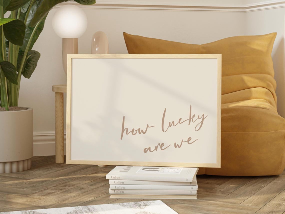 Trendy How Lucky Are We Wall Art Horizontal Poster Neutral Color Costal ...