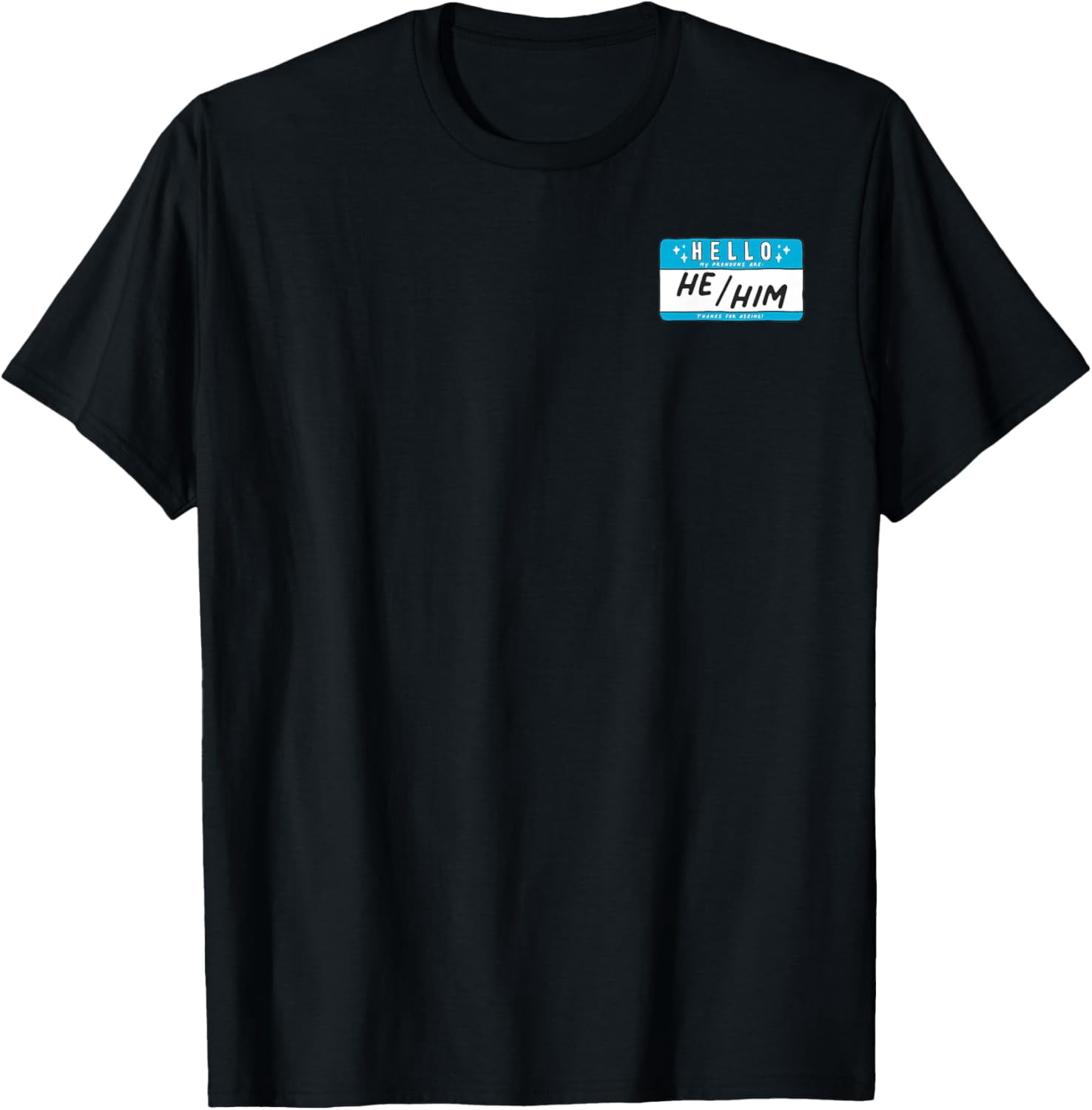 Trendy Pocket Name Tag Hello My Pronouns Are He/Him T-Shirt men and ...