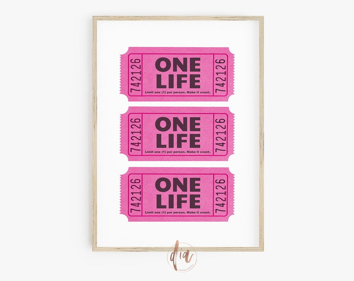 Trendy Wall Art, Pink Retro Print, One Life Ticket Stub Poster, College ...