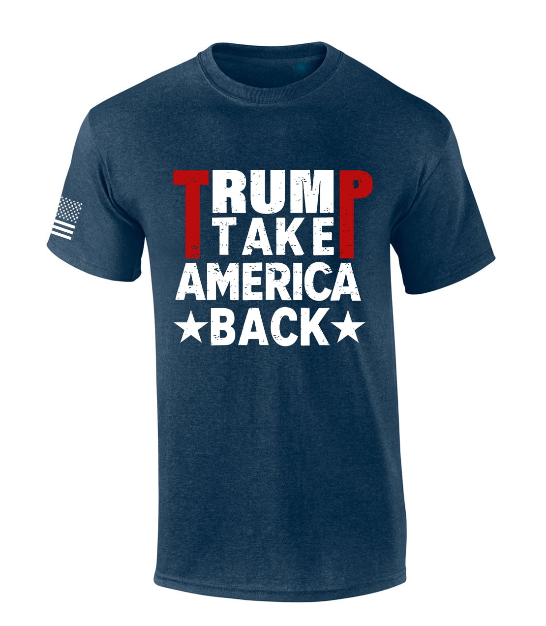Trenz Shirt Company 2024 Trump Take America Back Mens Graphic T-Shirt ...