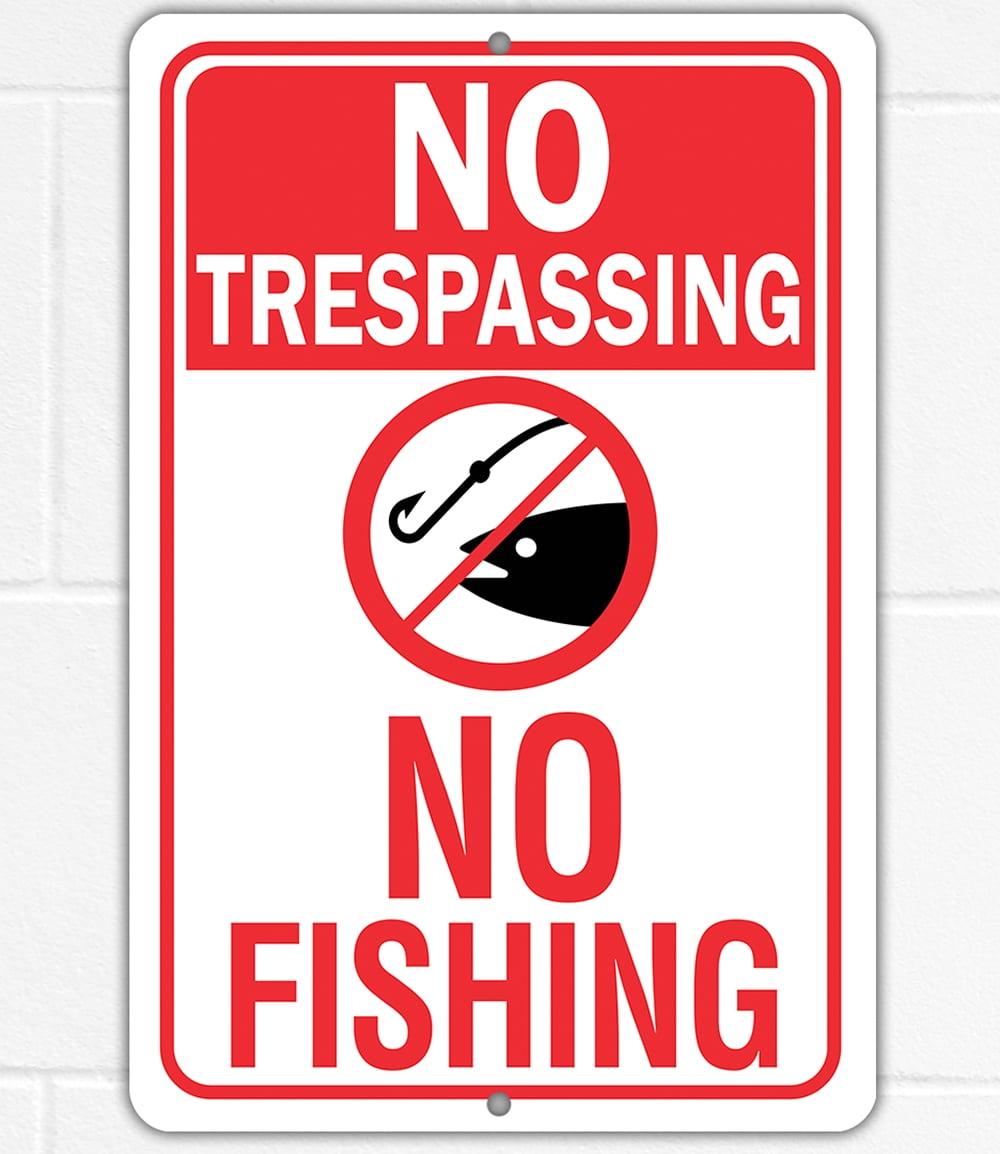 No Trespassing No Fishing Metal Sign – Private Property Warning Sign for Indoor or Outdoor Use ...