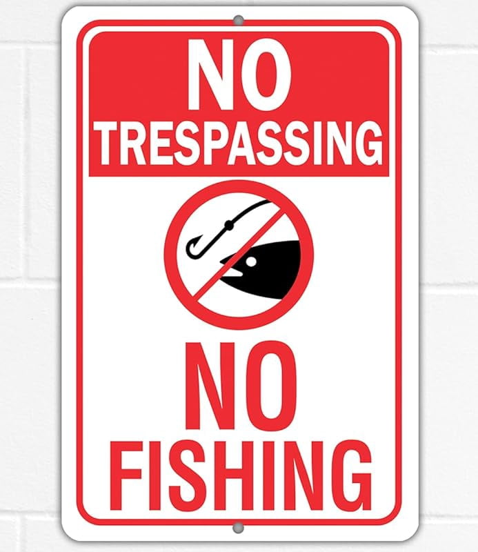 No Trespassing No Fishing Sign - Private Property No Fishing Hunting ...