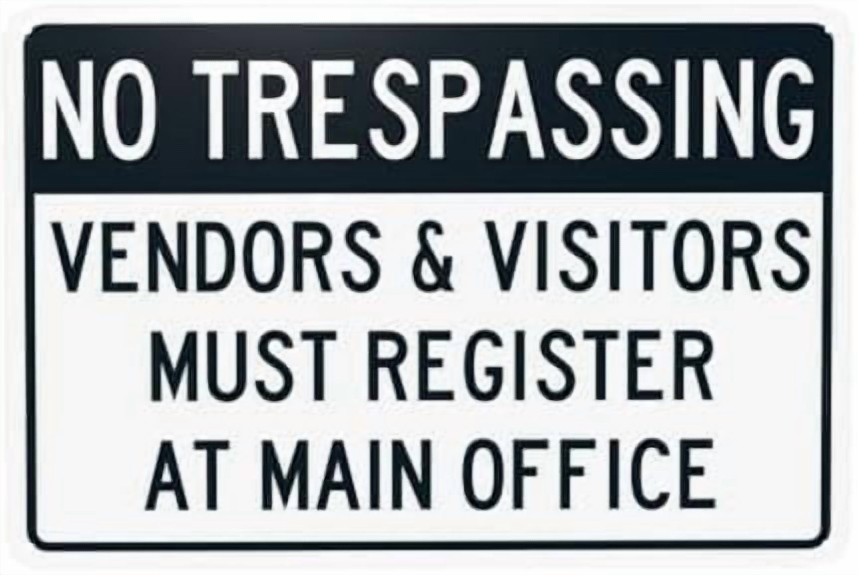 No Trespassing Must Register At Main Office Warning Sign, Visitor Metal ...