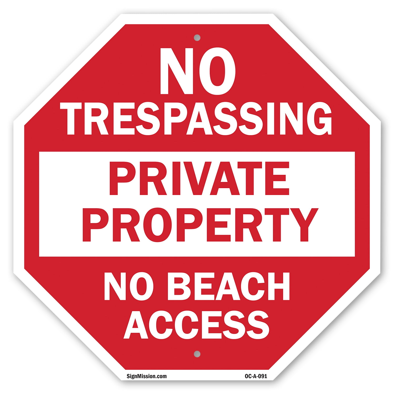No Trespassing Private Property No Beach Access 6 inch X 6 inch Octagon ...