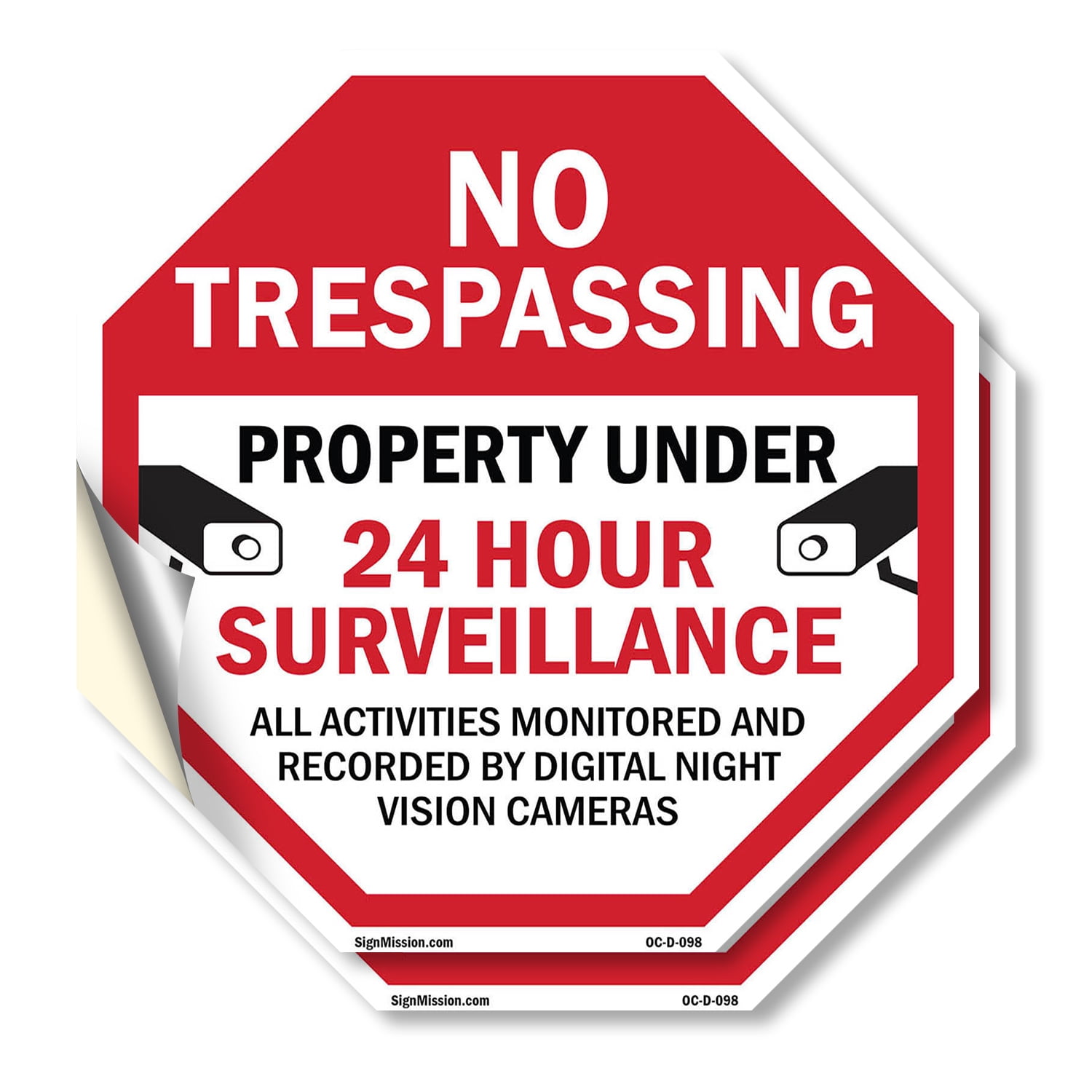 No Trespassing Property Under 24 Hour Surveillance All Activities ...