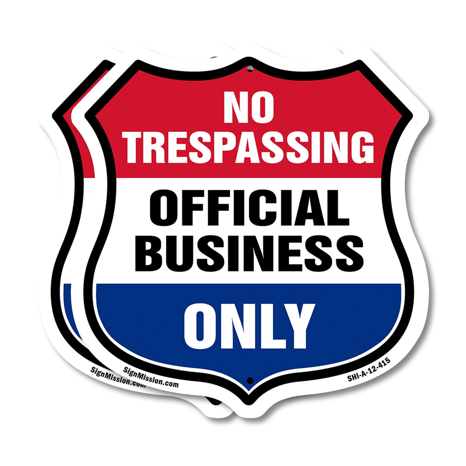 No Trespassing Shield Sign Official Business Only (2 Pack) 12 inch X 12 ...