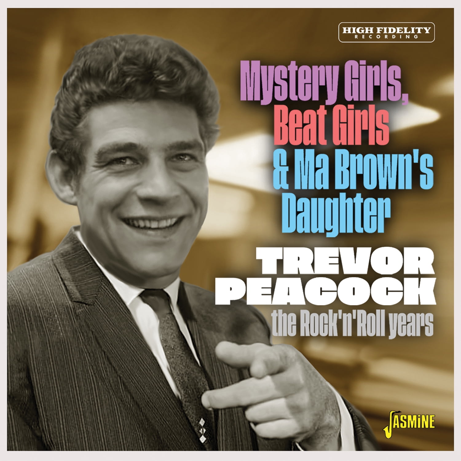Trevor Peacock - Mystery Girls, Beat Girls & Ma Brown's Daughter: The ...