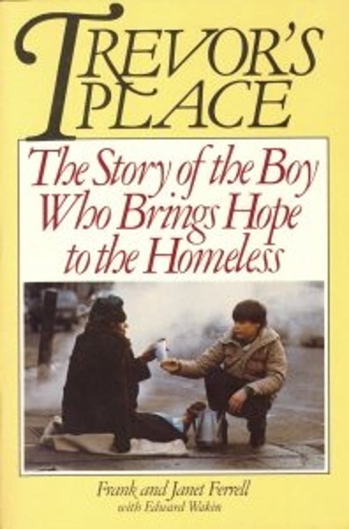 Pre-Owned Trevor's Place: The Story of the Boy Who Brings Hope to the ...
