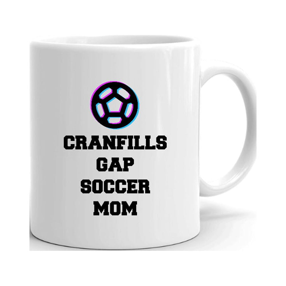 Tri Icon Cranfills Gap Soccer Mom Ceramic Dishwasher And Microwave Safe ...