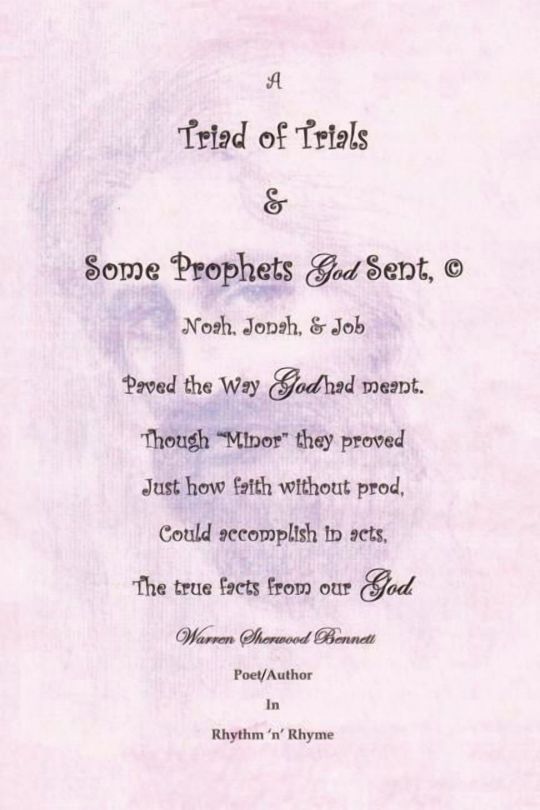 Triad of Trials & Some Prophets God Sent : The Minor Prophets & Noah ...