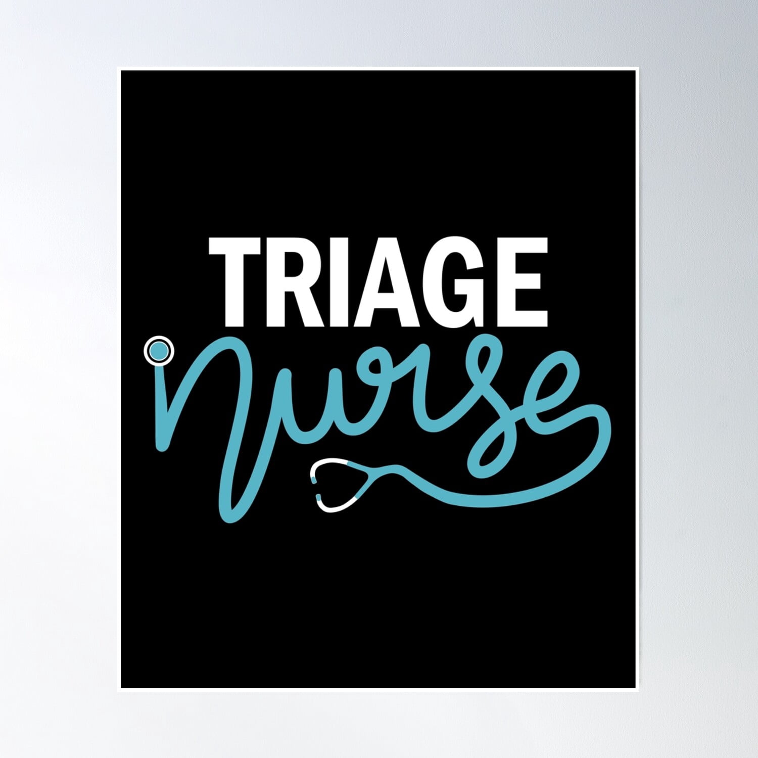 Triage Nurse - Emergency Nursing Department Poster Wall Art, Modern ...